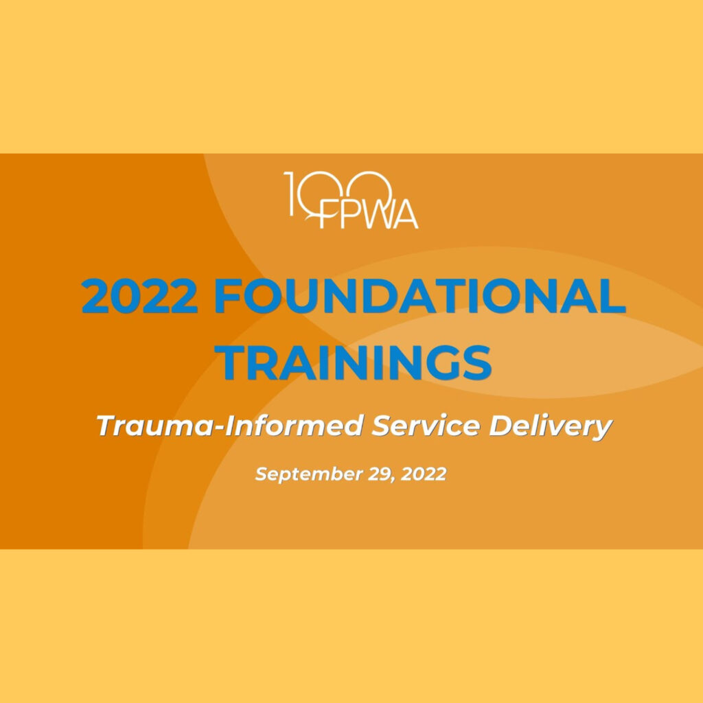 Trauma-Informed Service Delivery - FPWA